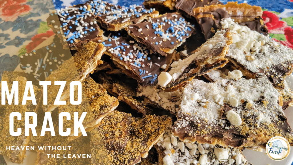Now Eating: Matzo Crack - Heaven Without The Leaven - Culturevating Faith